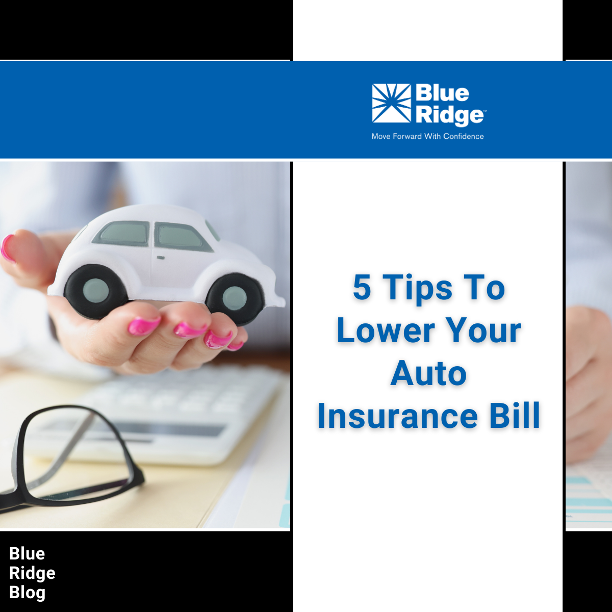 5 Tips To Lower Your Auto Insurance Bill | Blue Ridge Risk Partners
