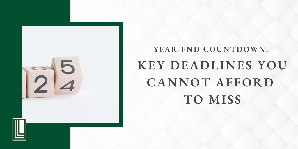 Year-End Countdown: Key Deadlines You Cannot Afford to Miss | Leveroni ...