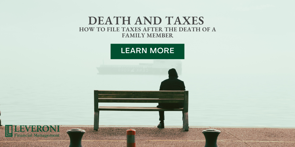 Death and Taxes: How To File Taxes After the Death of a Family Member ...