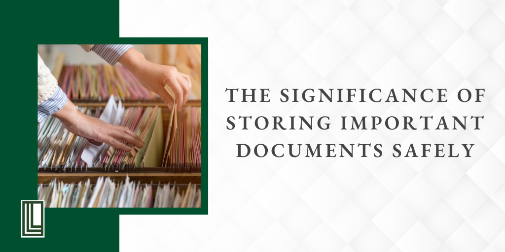 The Significance of Storing Important Documents Safely | Financial ...