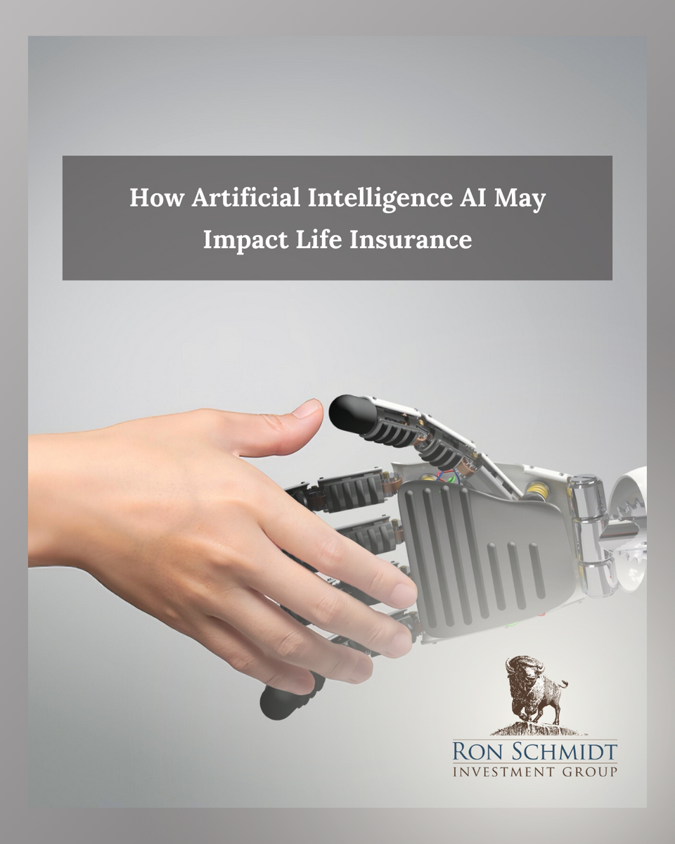 How Artificial Intelligence (AI) May Impact Life Insurance | Ron ...
