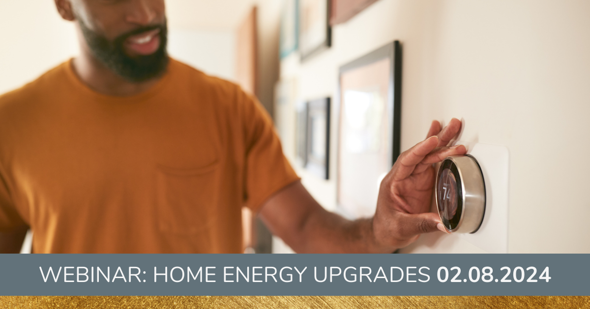 Webinar: Home Energy Upgrades to Save you Money | Ellenbecker ...