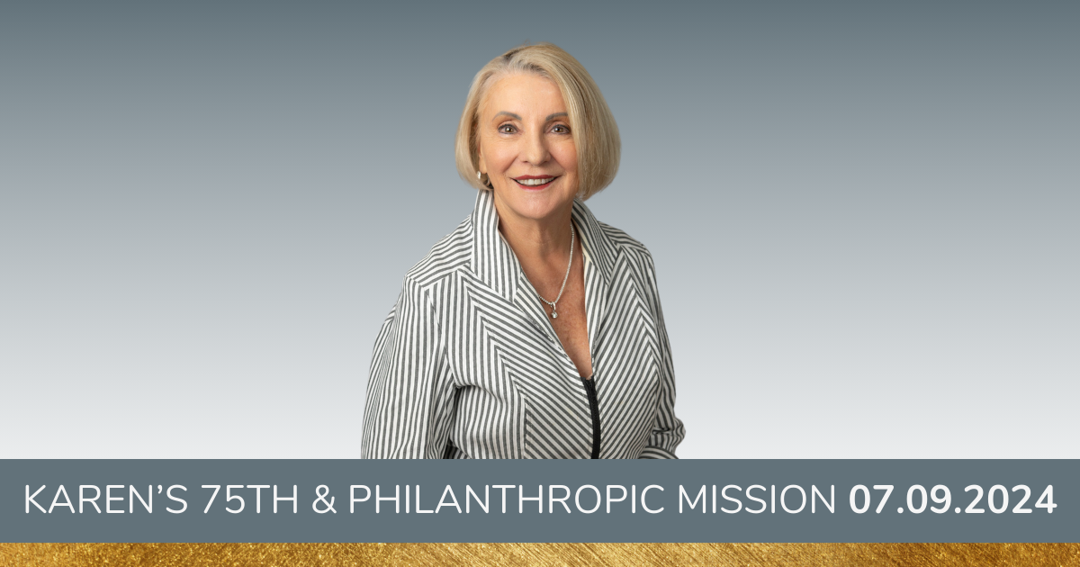 Karen's 75th and Philanthropic Mission | Ellenbecker Investment Group