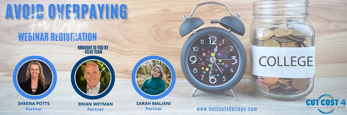 Avoid Overpaying For College WEBINAR | Cut Cost 4 College