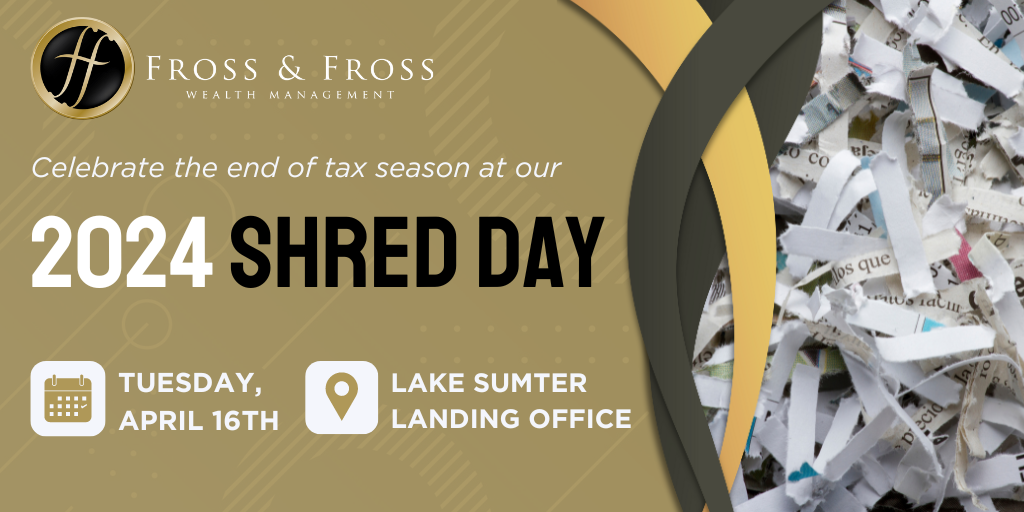 2024 Shred Day | Fross & Fross Wealth Management