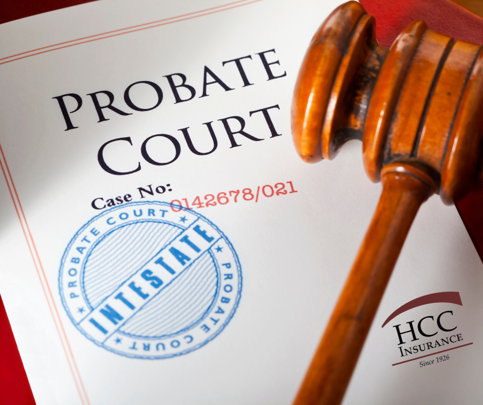 Understanding Probate Bonds | Humphrey, Covill & Coleman Insurance ...