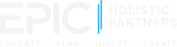 EPIC Holistic Partners: Your Path to Financial Independence