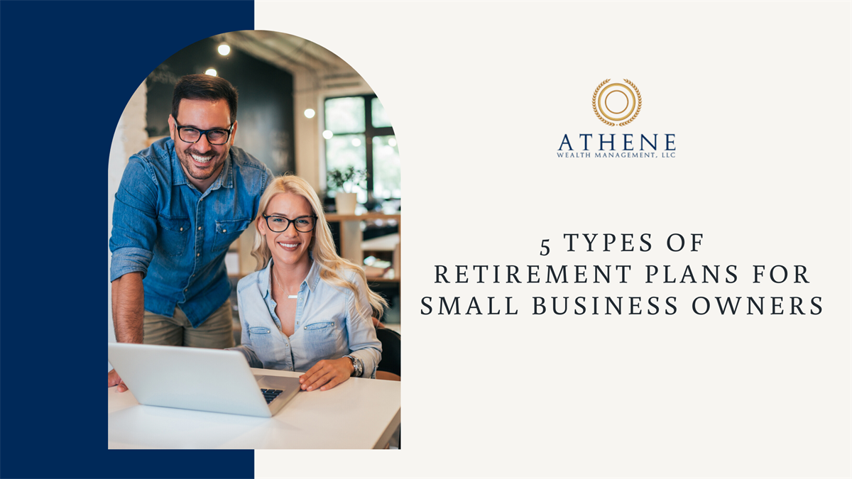 5 Types Of Retirement Plans For Small Business Owners Jenny DeRosa 5 Types Of Retirement Plans For Small Business Owners Jenny DeRosa