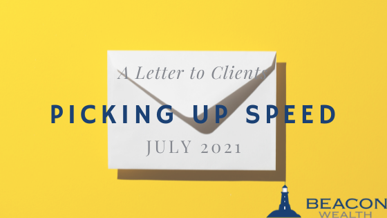 Picking Up Speed | Beacon Wealth