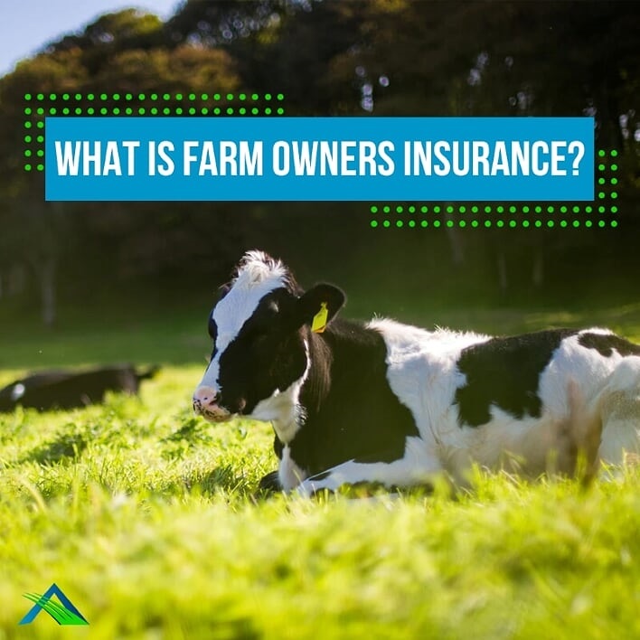 What is Farm Owners’ Insurance? | Advantage Insurance Solutions