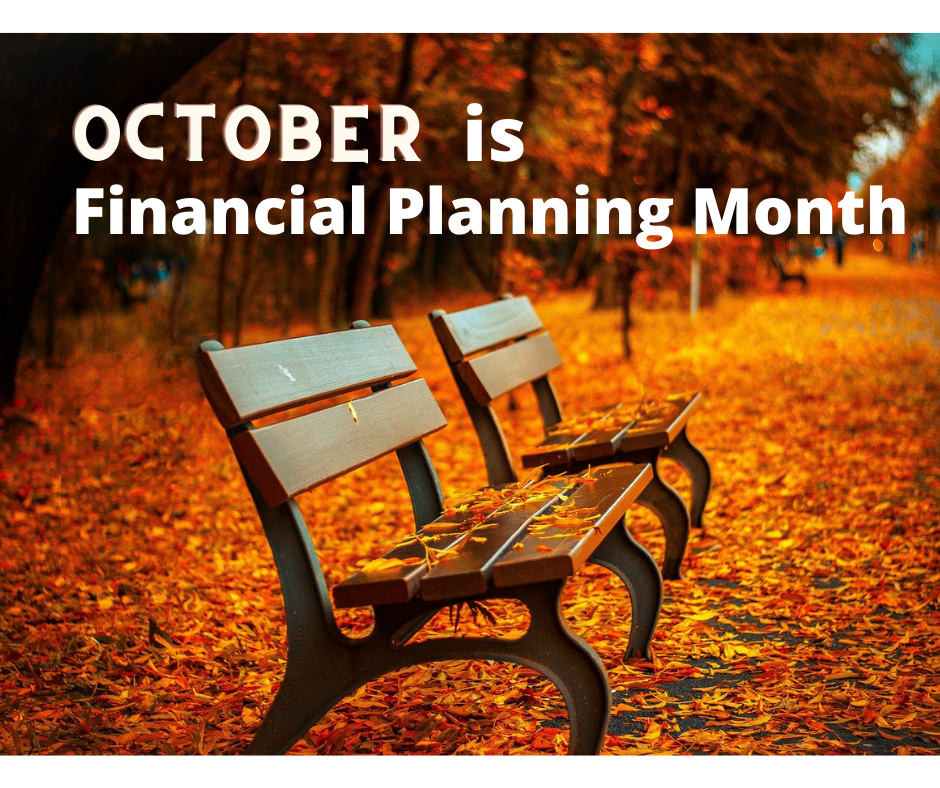 October Is Financial Planning Month october-is-financial-planning-month