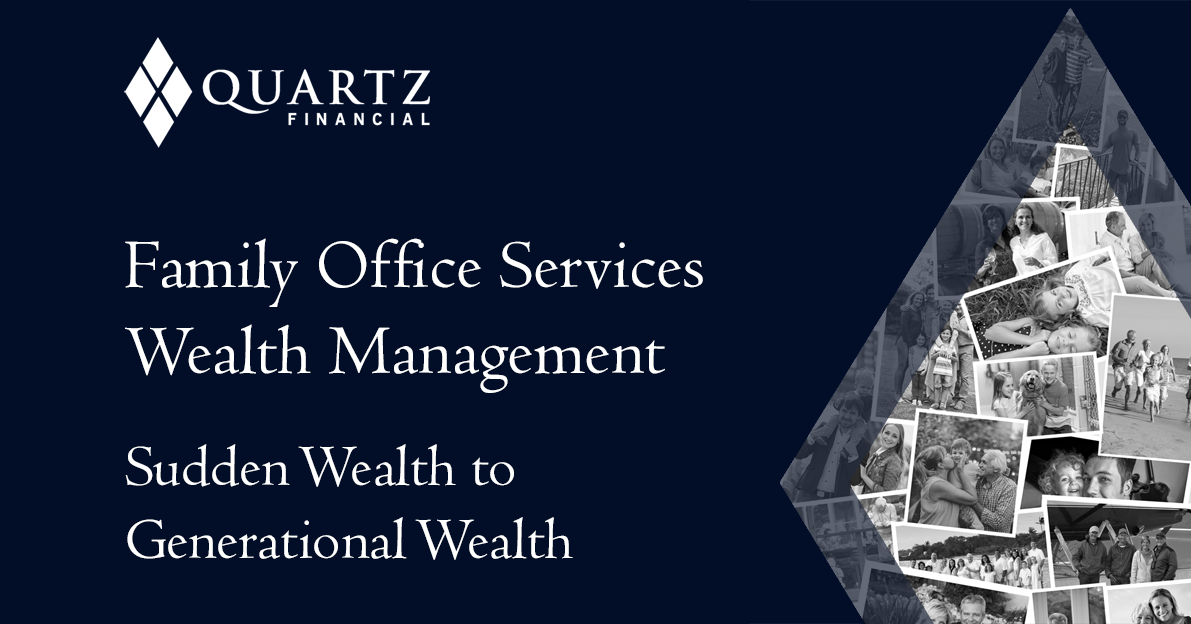 About Quartz Financial | Sudden Wealth Financial Advisors