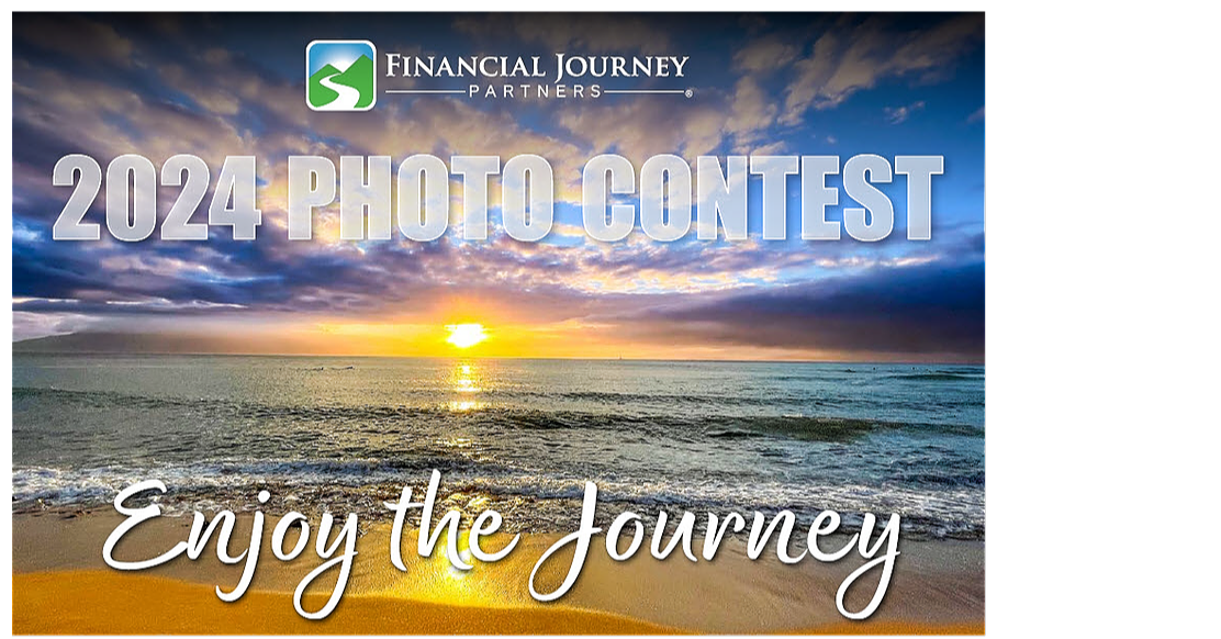 2024 Photo Contest! - Time to Enjoy the Journey!